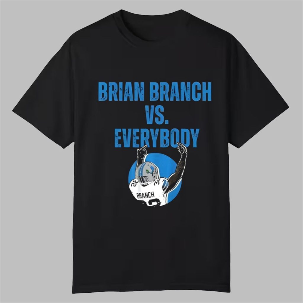 Lions Brian Branch Vs Everybody Shirt - Grishko