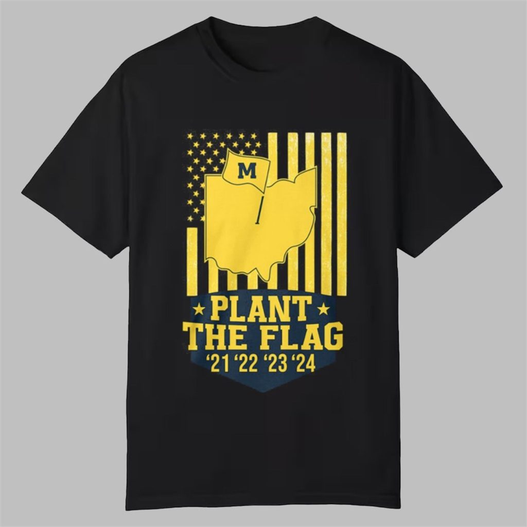2025 Michigan Plant The Flag 21222324 Shirt - Grishko
