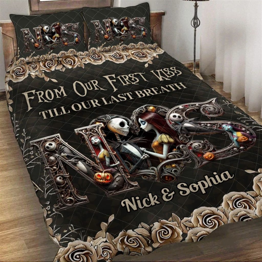 Jack And Sally From Our First Kiss Till Our Last Breath Custom Bedding ...