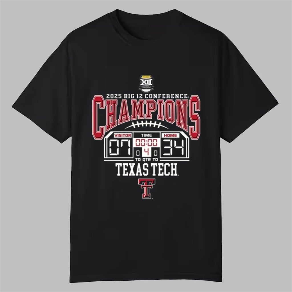 Tech Red Raiders 2025 Big 12 Champions Score Shirt - Grishko