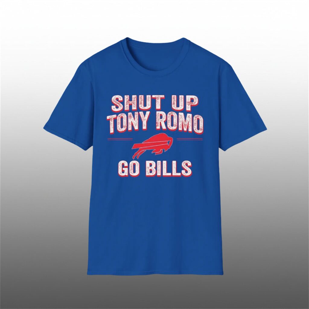 Shut Up Tony Romo Go Bills Shirt - Grishko