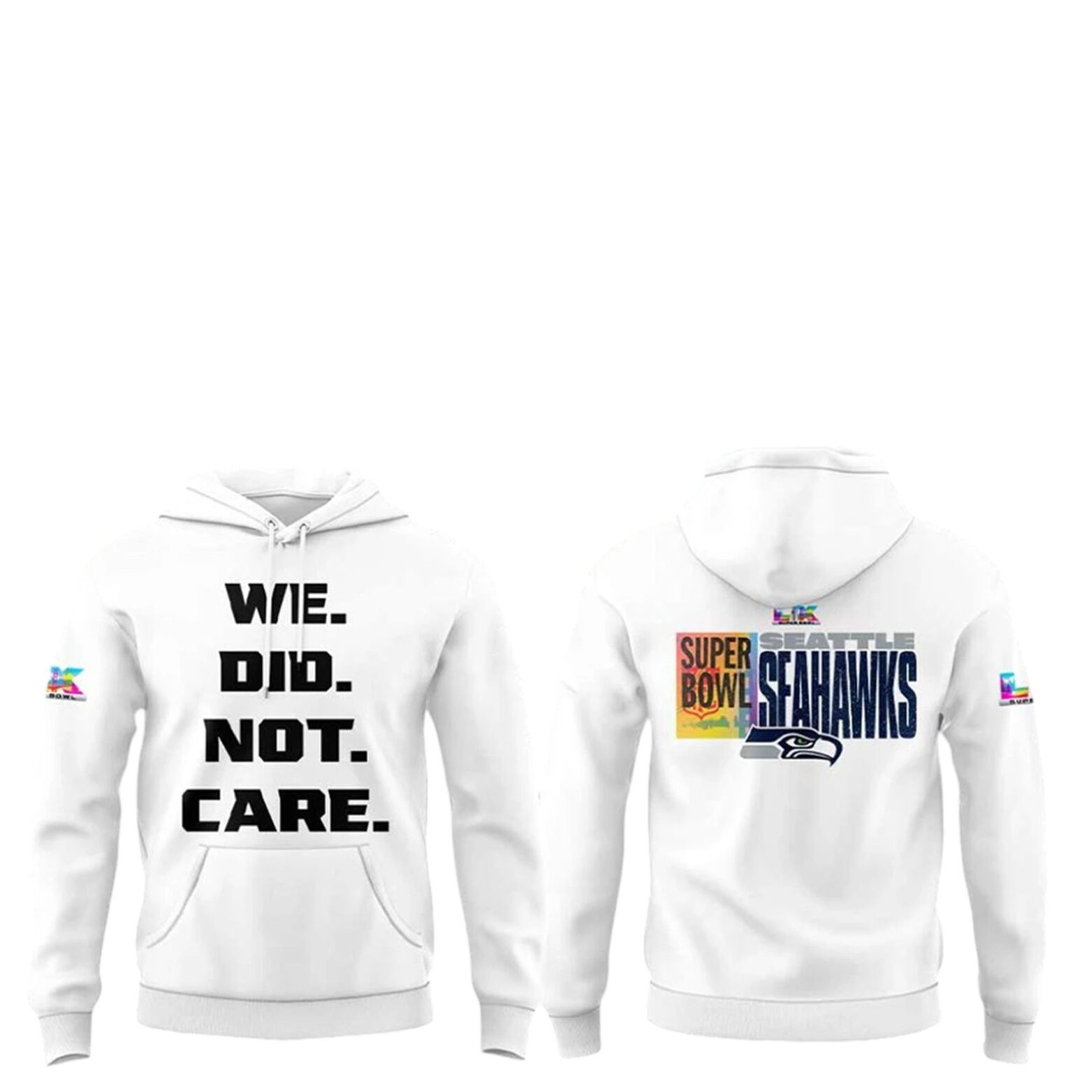 2026 Seahawks We Did Not Care Super Bowl LX Hoodie - Grishko
